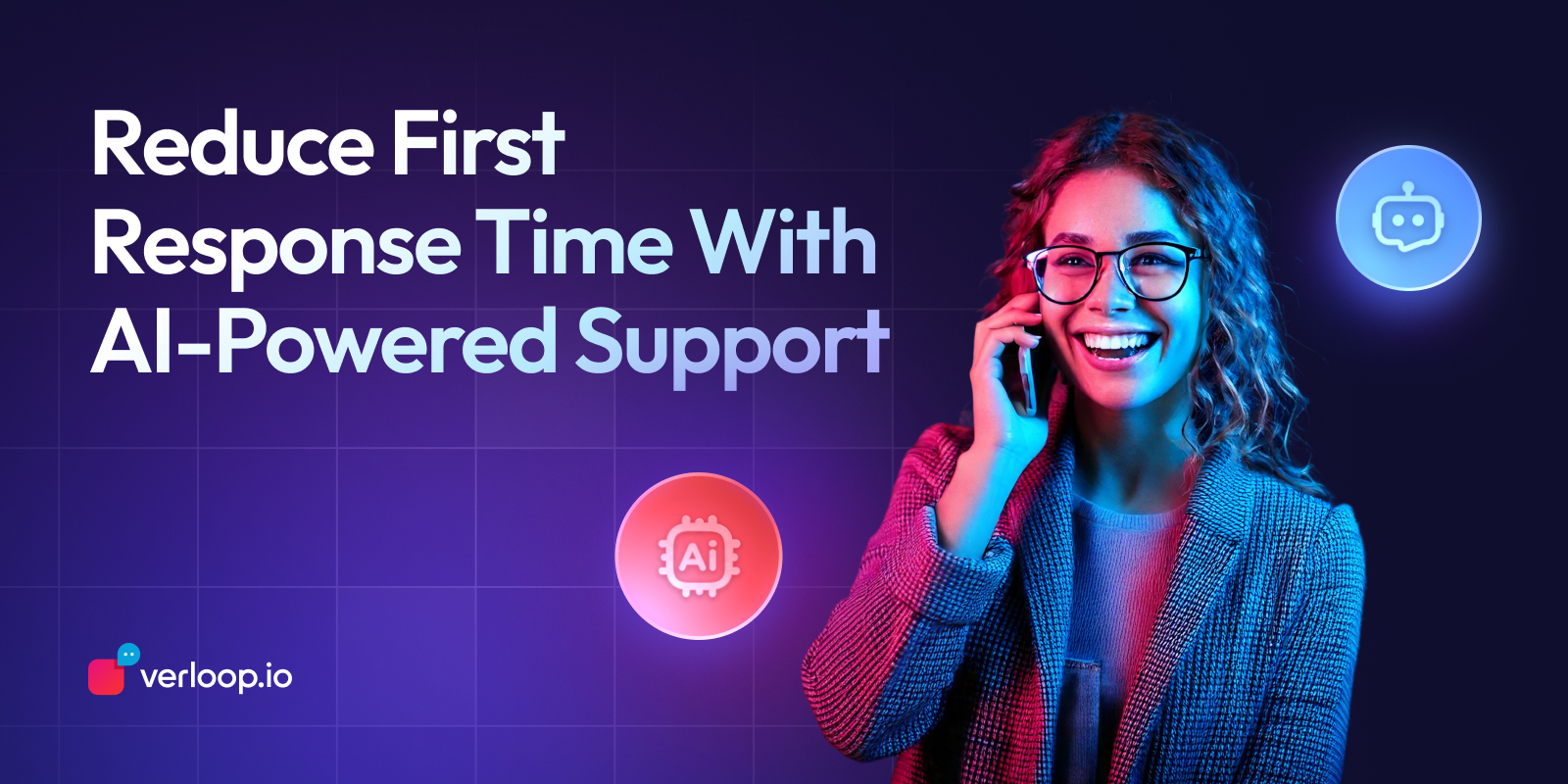 How to Reduce First Response Time? - Verloop.io