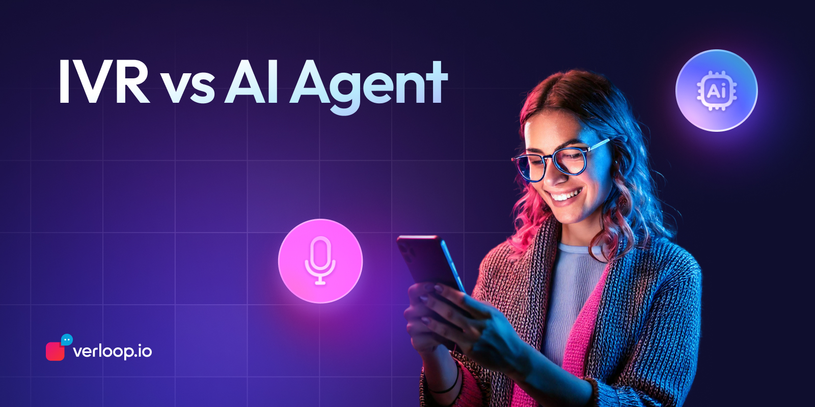Voice AI Agent vs IVR - Verloop.io