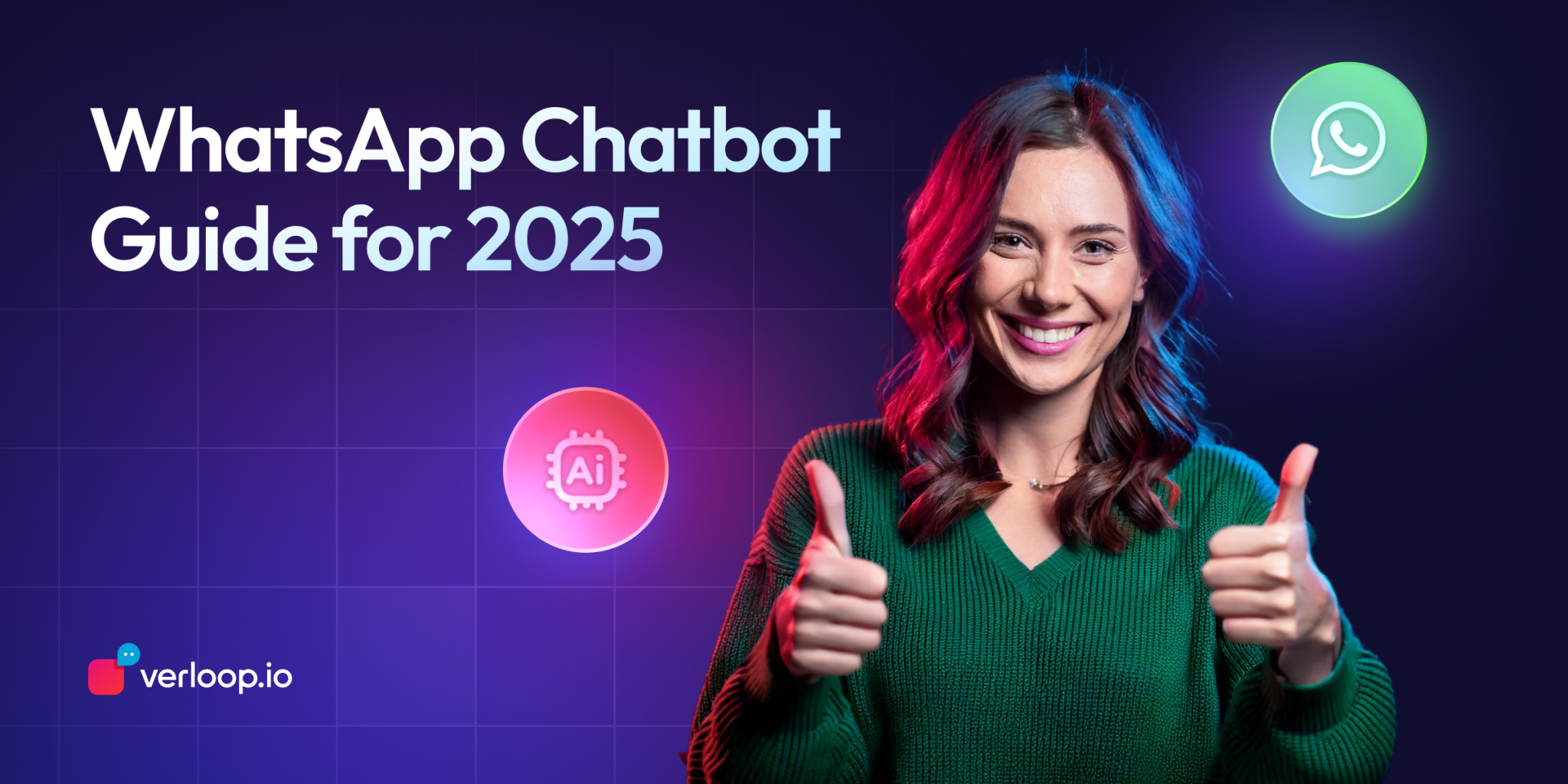 WhatsApp Chatbot Guide for 2025 - Verloop.io